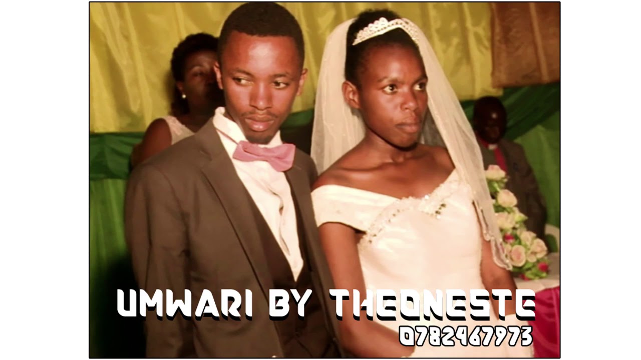 UMWARI BY THEONESTE MBARUSHIMANA - YouTube