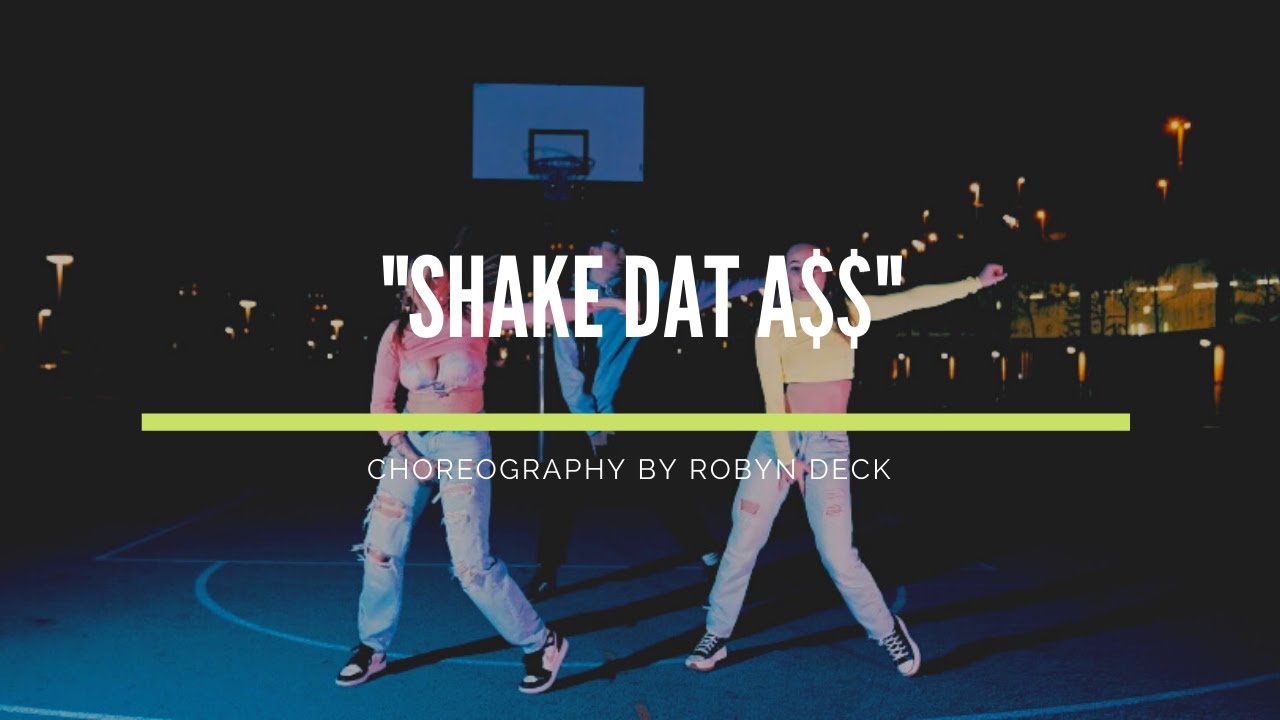 Shake Dat A$$ - Baha Banks & Chance The Rapper | Robyn Deck ...