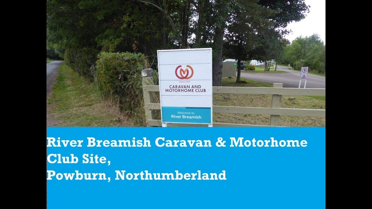 River Breamish Caravan & Motorhome Club site drive around - YouTube