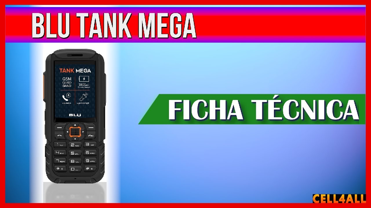 Blu Tank Mega | Ficha Técnica - YouTube