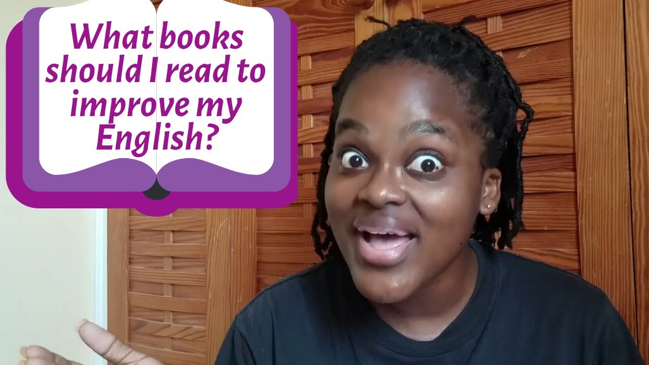 AskDeidre What Books Should I Read To Improve My English YouTube AskDeidre What Books Should I Read To Improve My English YouTube