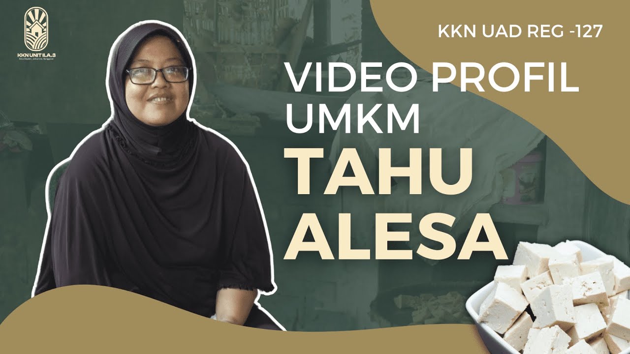 VIDEO PROFIL UMKM TAHU MURNI ALESA - YouTube