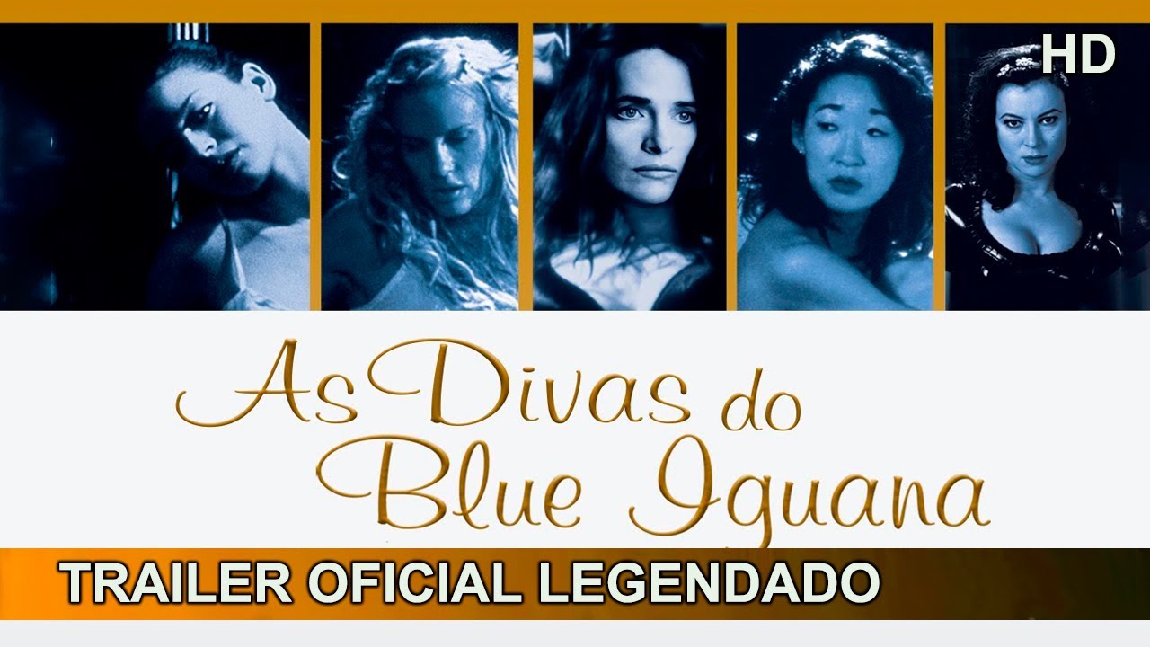 As Divas do Blue Iguana 2000 Trailer Oficial Legendado (Relançamento ...