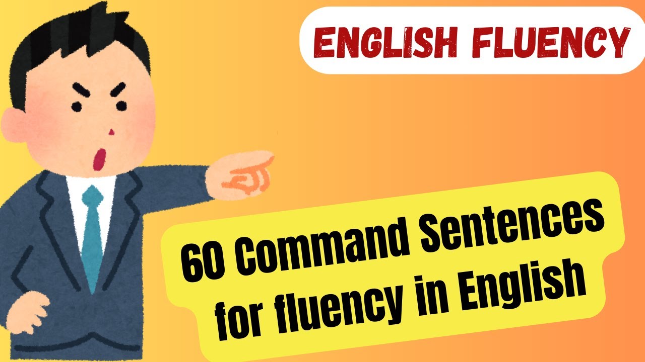 ENGLISH MADE EASY| 60 COMMAND SENTENCES| SPEAK ENGLISH CONFIDENTLY ...