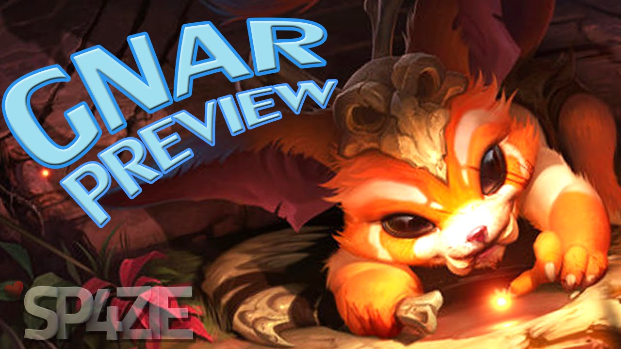 ♥ GNAR - Champion Preview - Sp4zie - YouTube