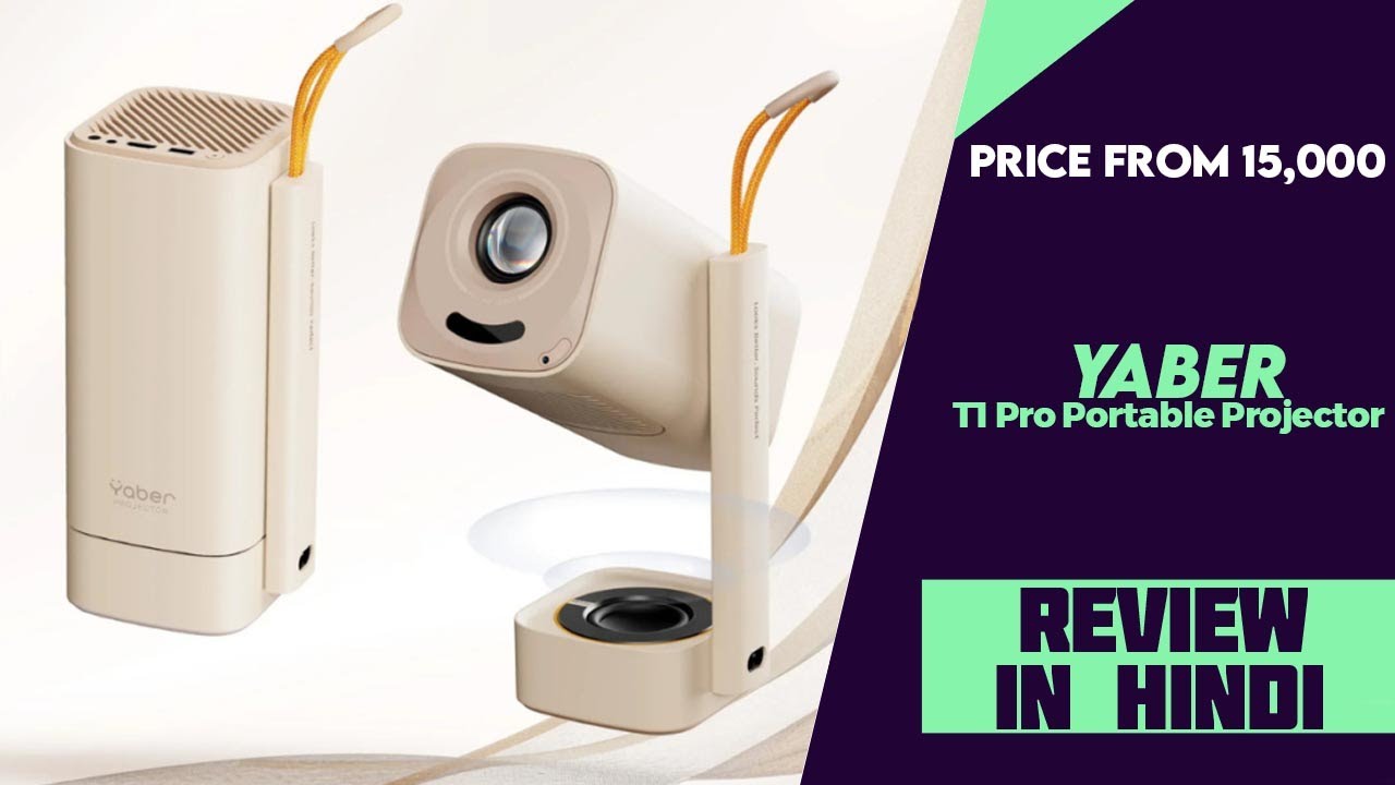 Yaber T1 Pro Portable Projector Launched - Explained All Spec, Features ...