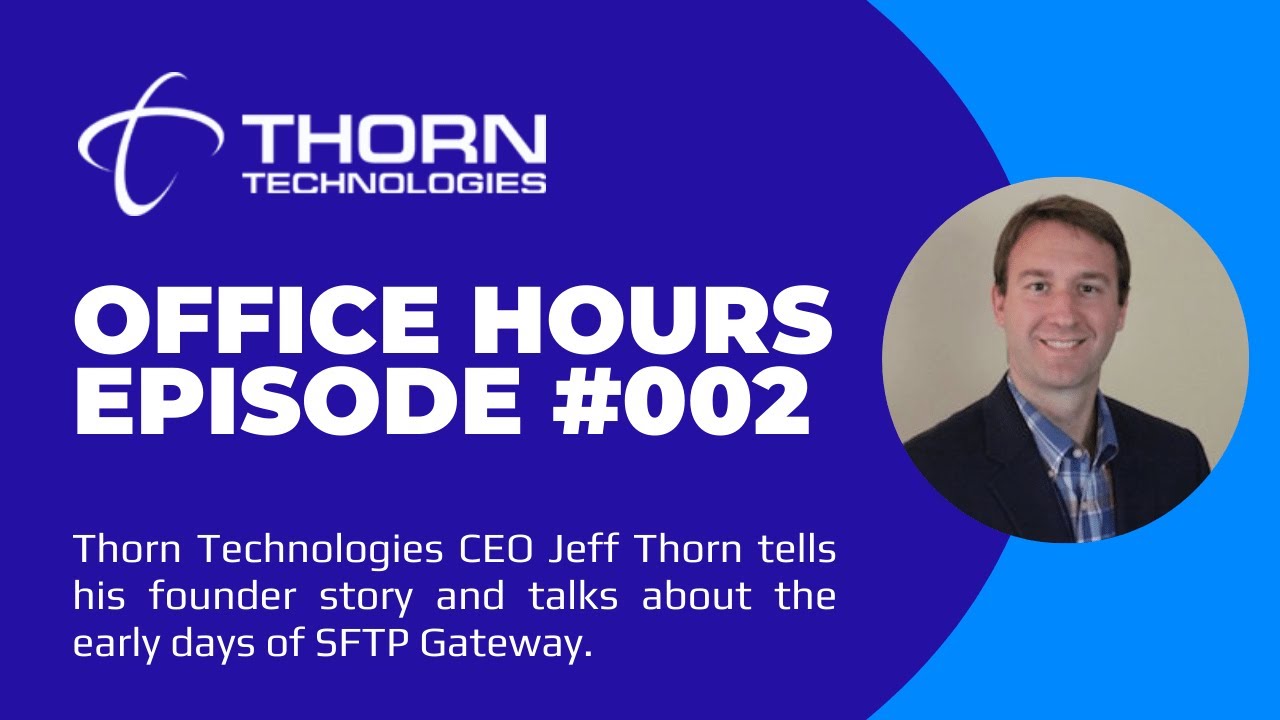 Thorn Technologies Office Hours, Episode 002 - with CEO Jeff Thorn - YouTube