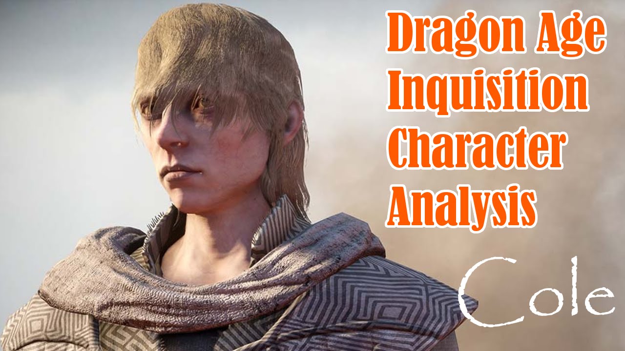 Dragon Age Inquisition Character Analysis: Cole - YouTube