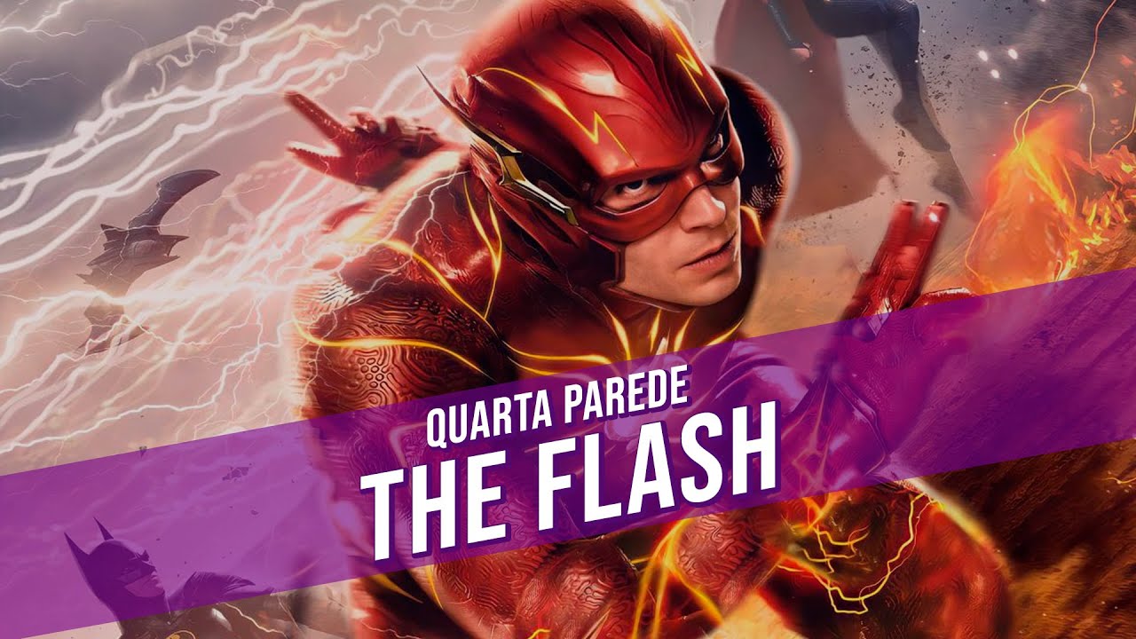 The Flash (SEM SPOILERS) | Quarta Parede (Review) - YouTube