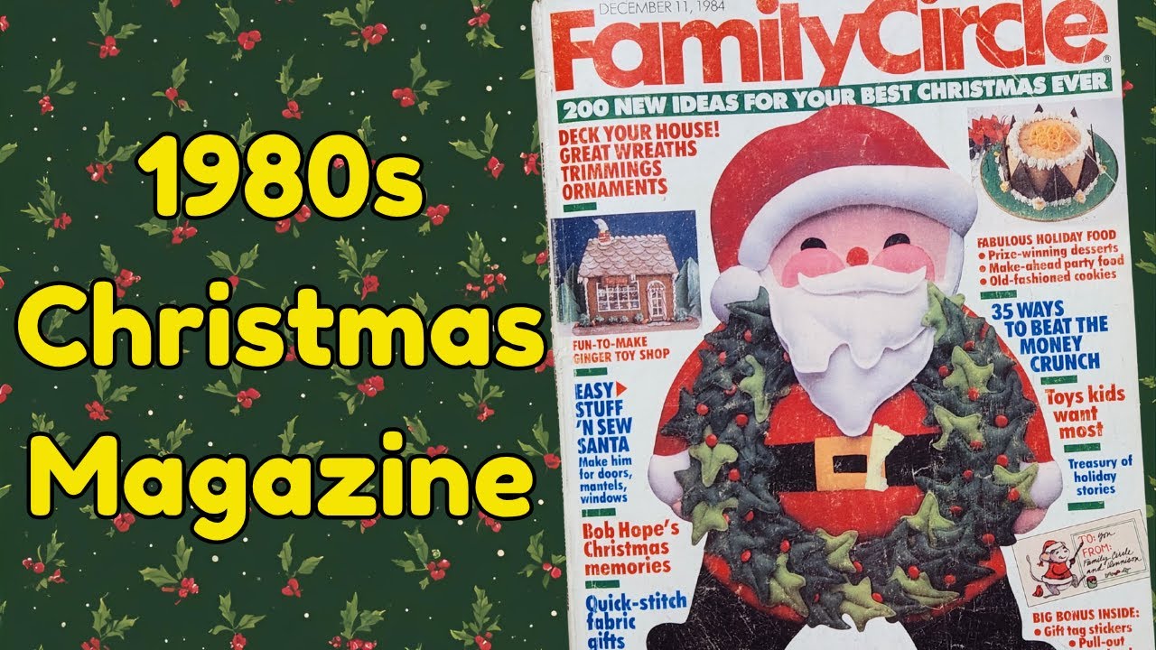 Vintage 1980s Christmas Ads & Cooking | Family Circle December 1984 ...