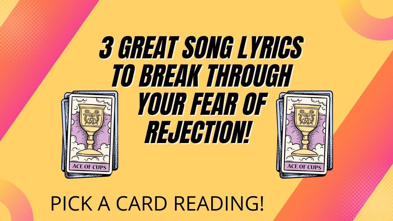 3 Great Song Lyrics to Breakthrough Your Fear of Rejection - YouTube