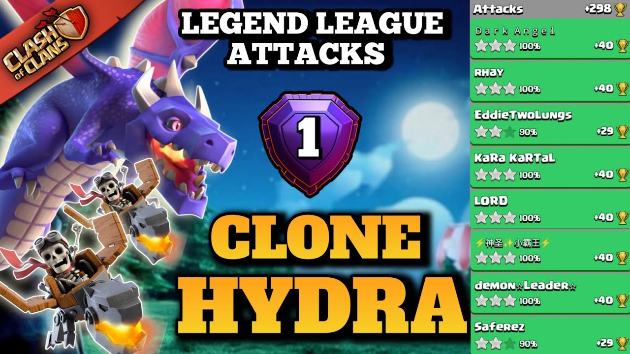 Cloned Hydra Attack Strategy TH17 | Legend League Attacks | EP.5 ...