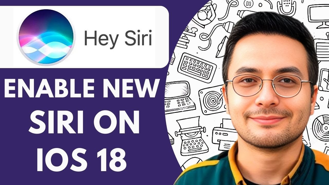 HOW TO ENABLE NEW SIRI ON IOS 18 - 2025 (FULL GUIDE) - YouTube