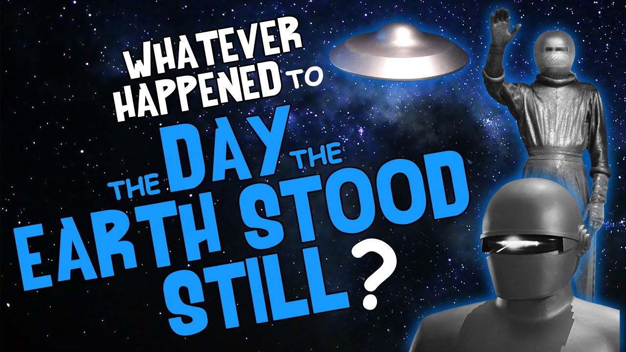 Whatever Happened to The DAY The EARTH STOOD STILL? - YouTube