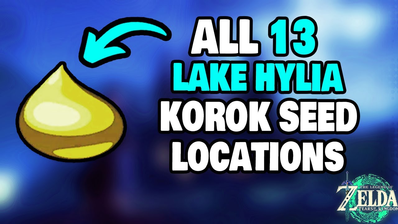 ALL 13 Lake Hylia Korok Seed Locations in Zelda Tears of the Kingdom ...