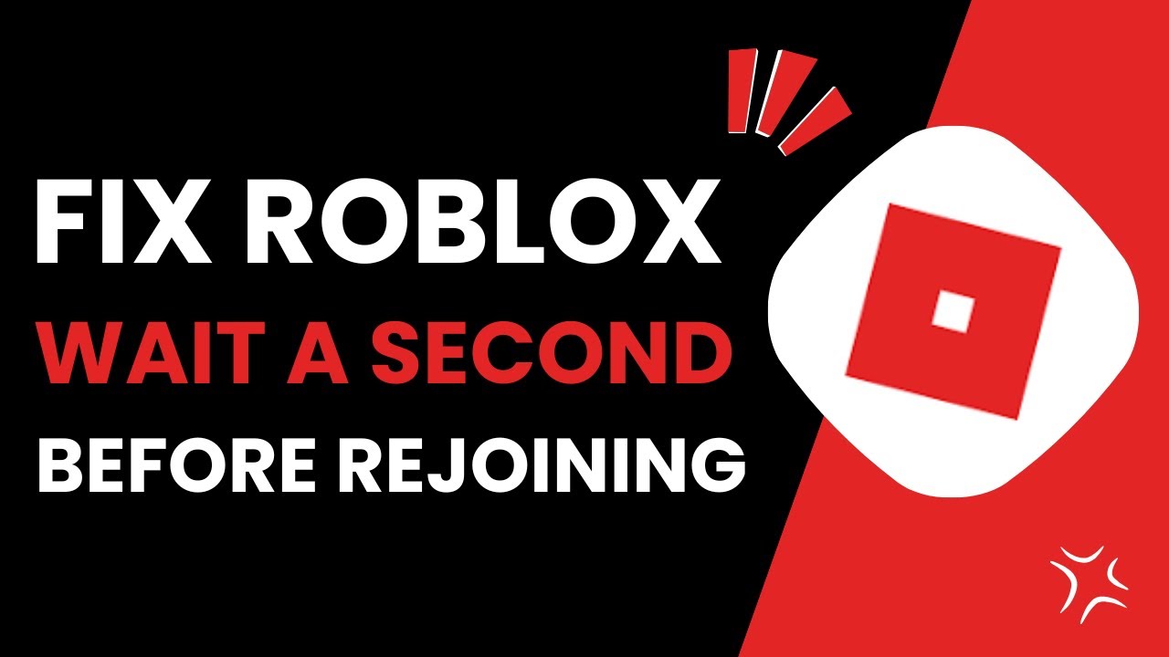 How To Fix Roblox Wait A Second Before Rejoining - YouTube
