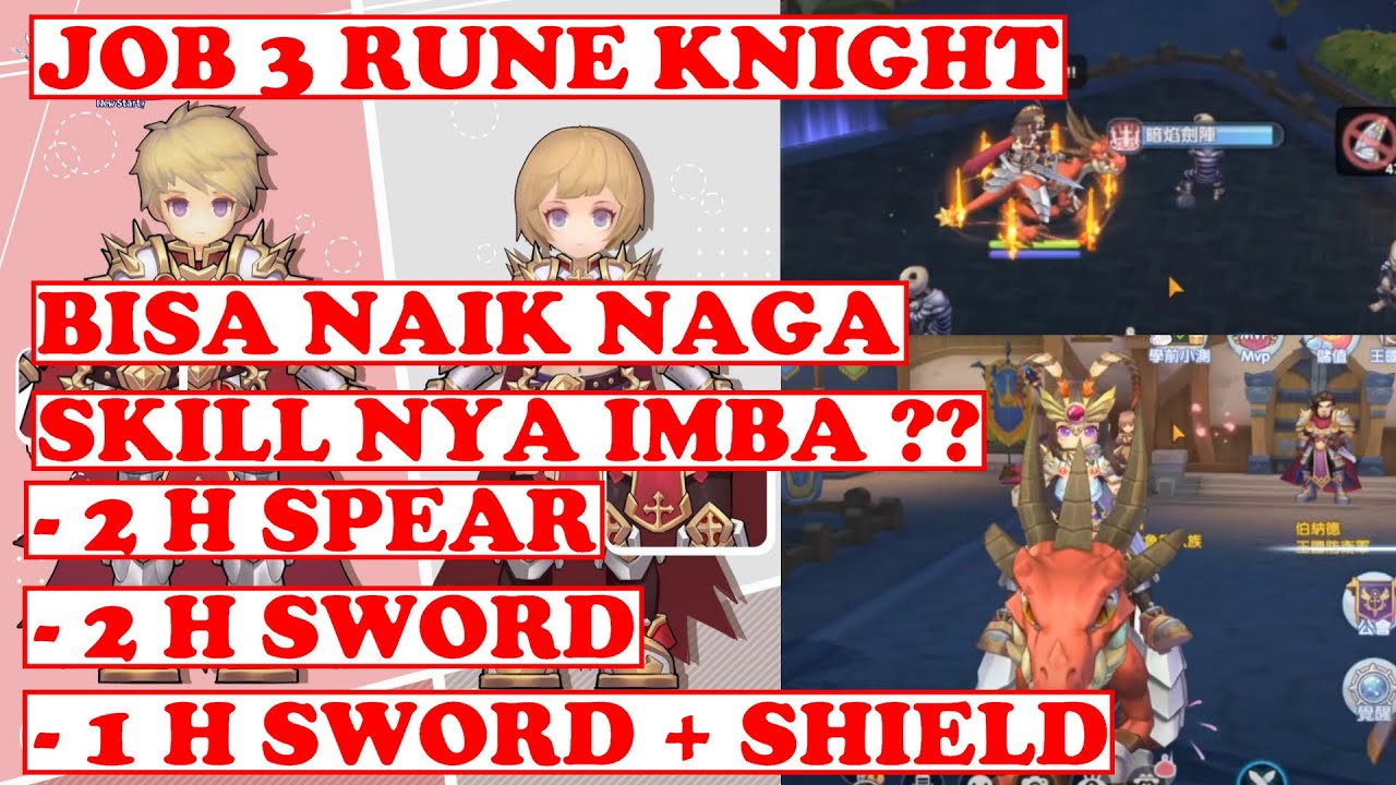 JOB 3 RUNE KNIGHT! BELAJAR SKILL! Ragnarok X Next Generation ROX - YouTube
