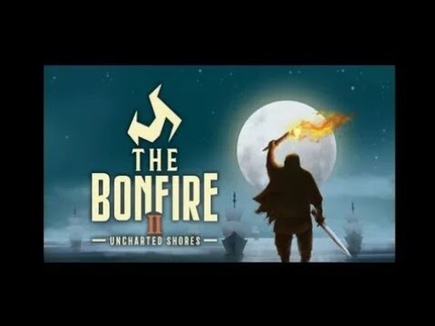 играем в игру the bonfire 2 (часть 3) - YouTube