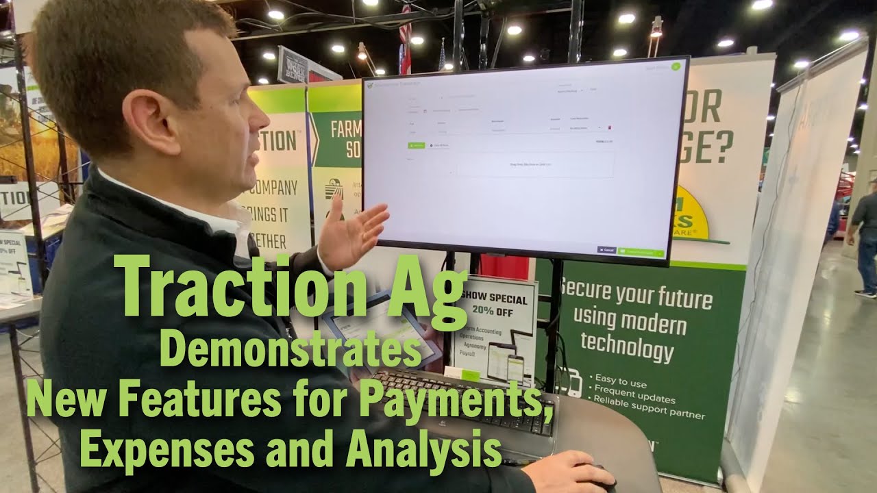 Traction Ag Demonstrates New Features for Payments, Expenses and ...