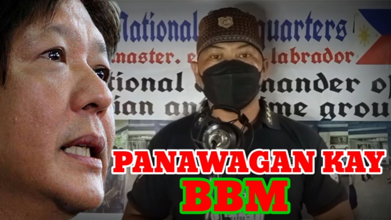 EPIFANIO LABRADOR MAY PANAWAGAN SA ATING BAGONG PANGULO NG BANSA NA SI ...