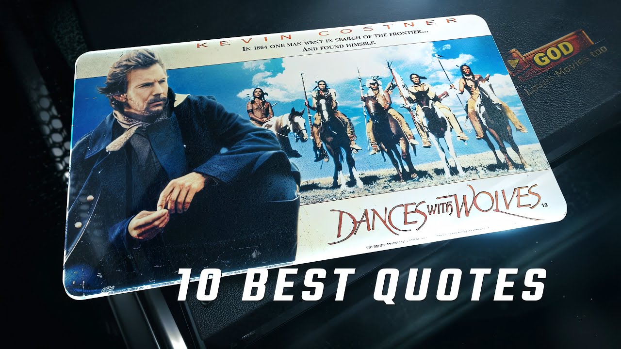 Dances with Wolves 1990 | 10 Best Quotes - YouTube