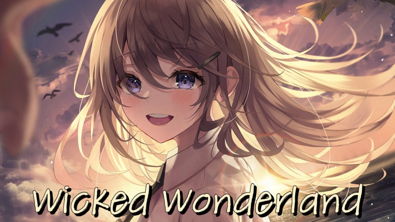 Nightcore Wicked Wonderland (Martin Tungevaag) (Bassgainer Bootleg ...