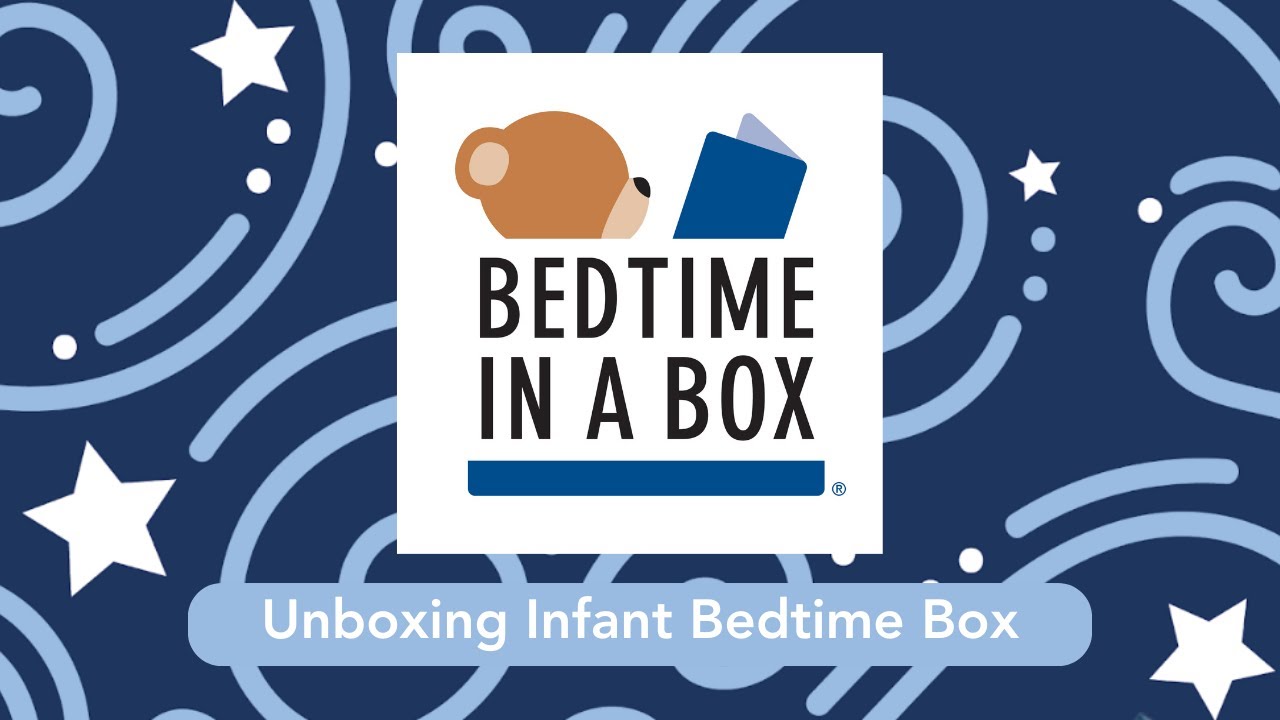 Unboxing the Infant Bedtime Box: Creating Calm Nights for Your Little ...
