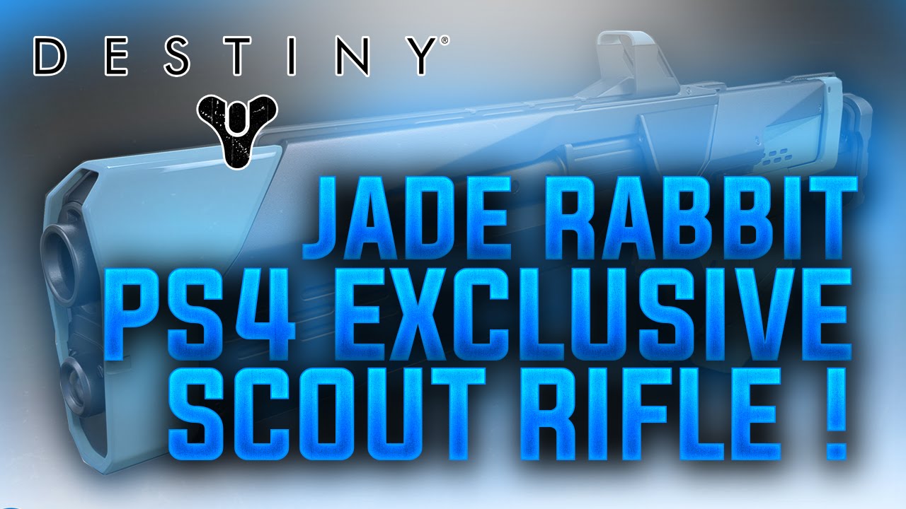 PS4 EXCLUSIVE Exotic Scout Rifle In The Taken King ! JADE RABBIT Scout ...
