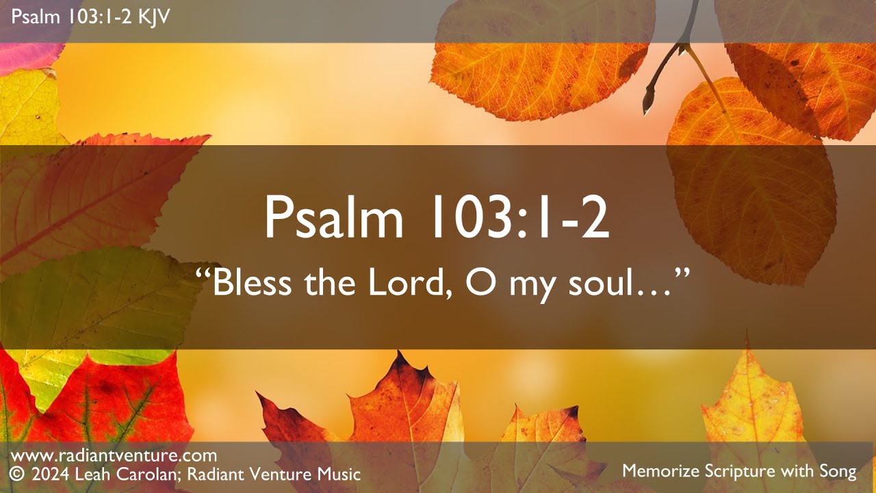 Bless the Lord (Psalm 103:1-2 KJV) - Memorize Scripture with Song - YouTube