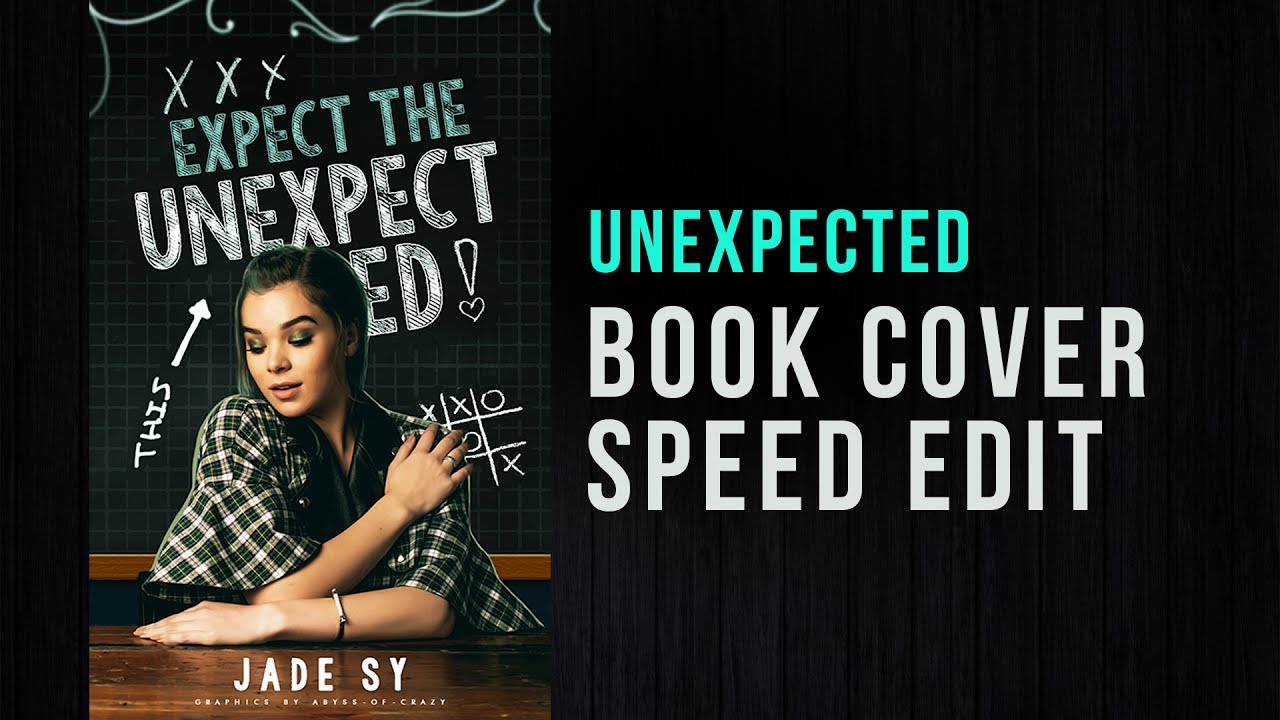 Unexpected || Book Cover - YouTube