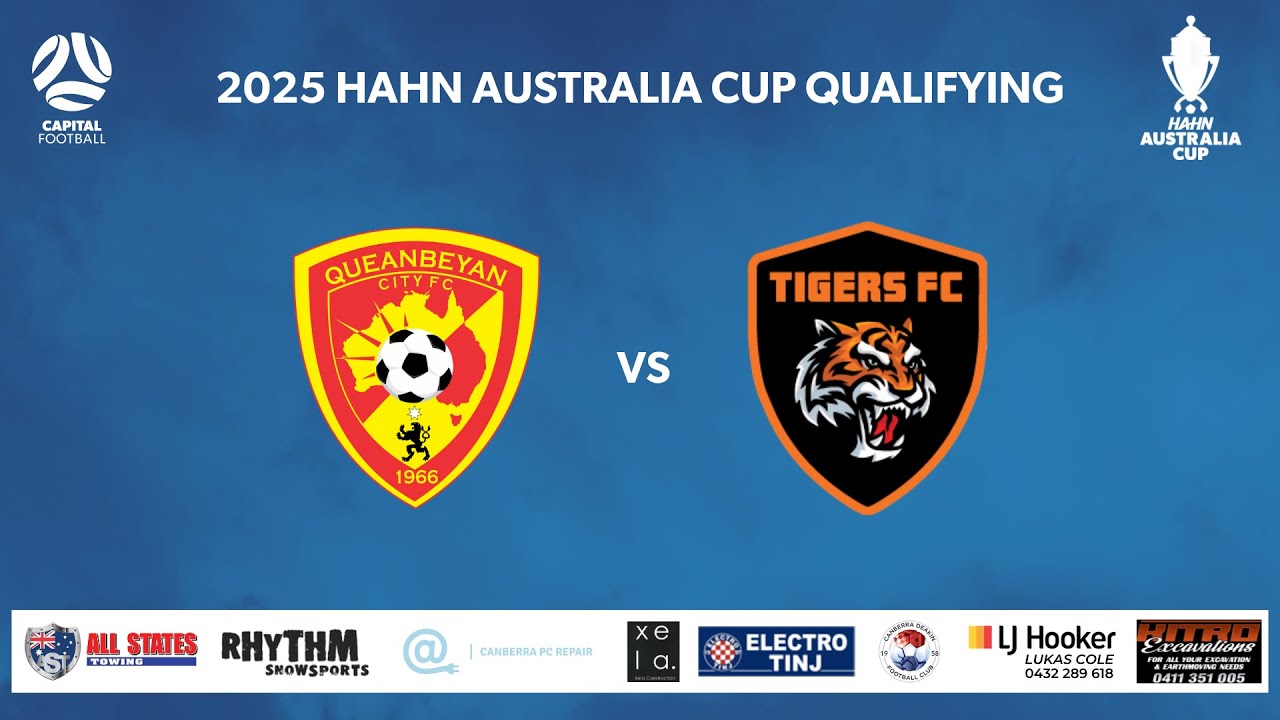 Queanbeyan City FC vs Tigers FC Round 6 Hahn Australia Cup Qualifying ...