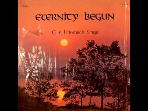 Clint Utterbach – Eternity Begun (1978, Vinyl) - Discogs