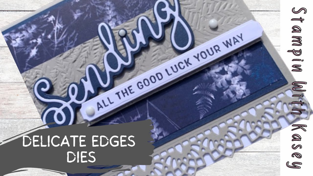 Delicate Edges die set from Stampin' Up! - YouTube