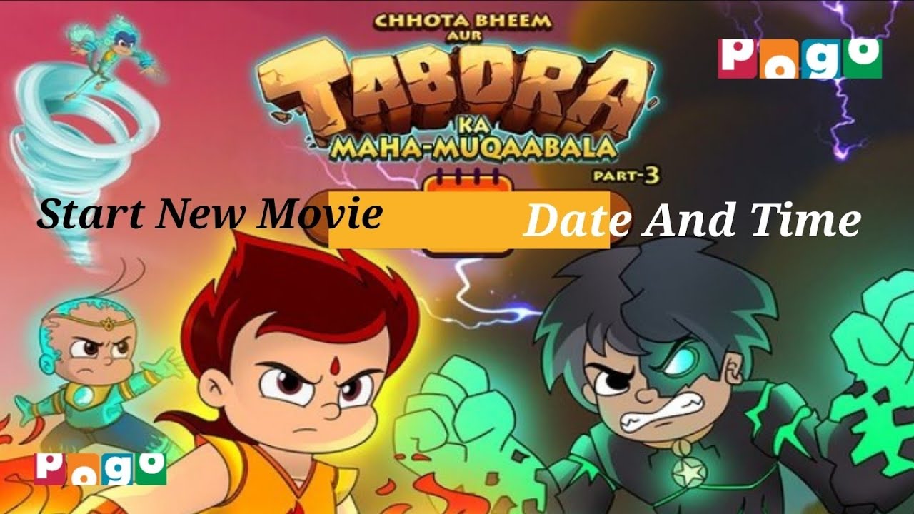POGO TV Start New Movie ( Chhota Bheem Aur Tabora Ka Maha - Muqaabala ...