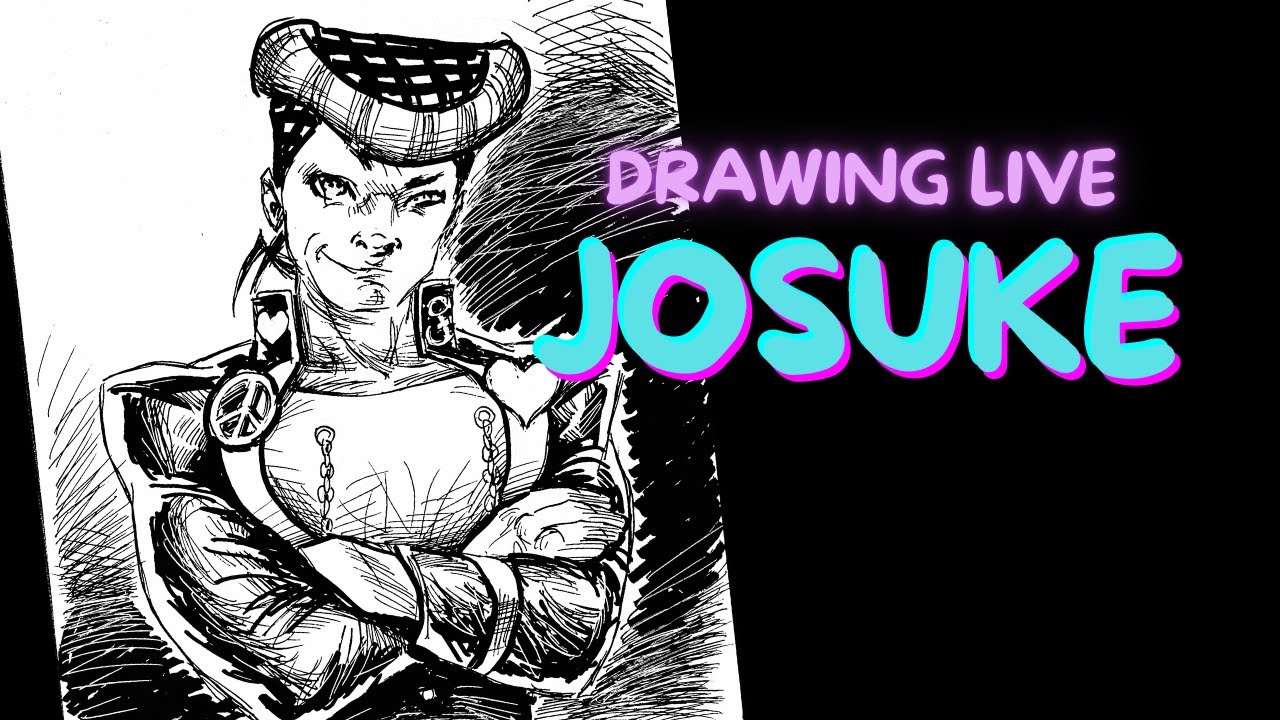Drawing live - JOSUKE - YouTube