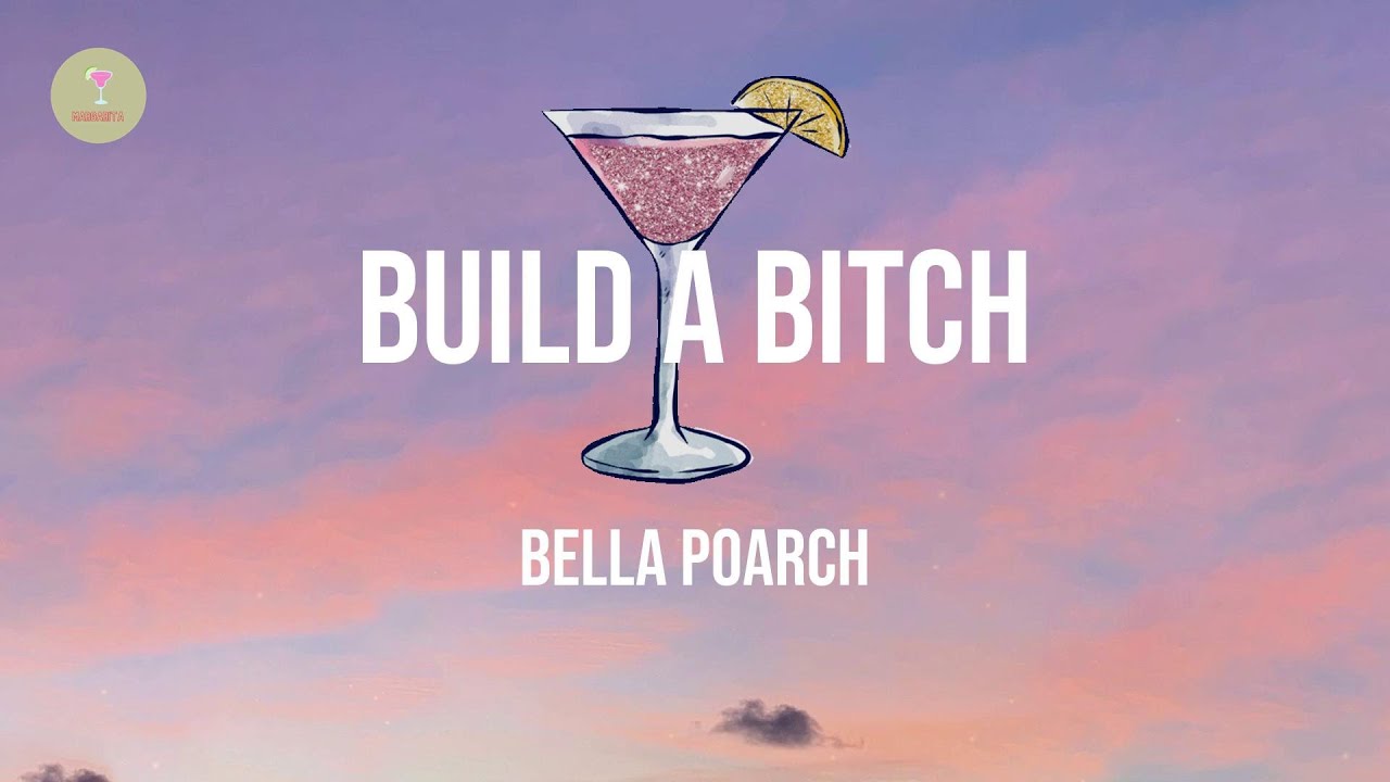 Bella Poarch - Build a Bitch (Lyric Video) - YouTube