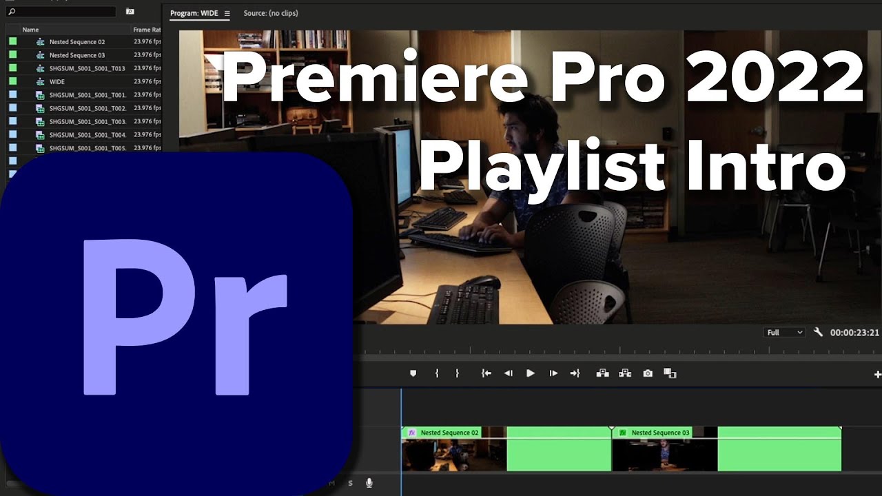 Introduction To Premiere Pro 2022 Playlist On Chinfat YouTube Introduction To Premiere Pro 2022 Playlist On Chinfat YouTube