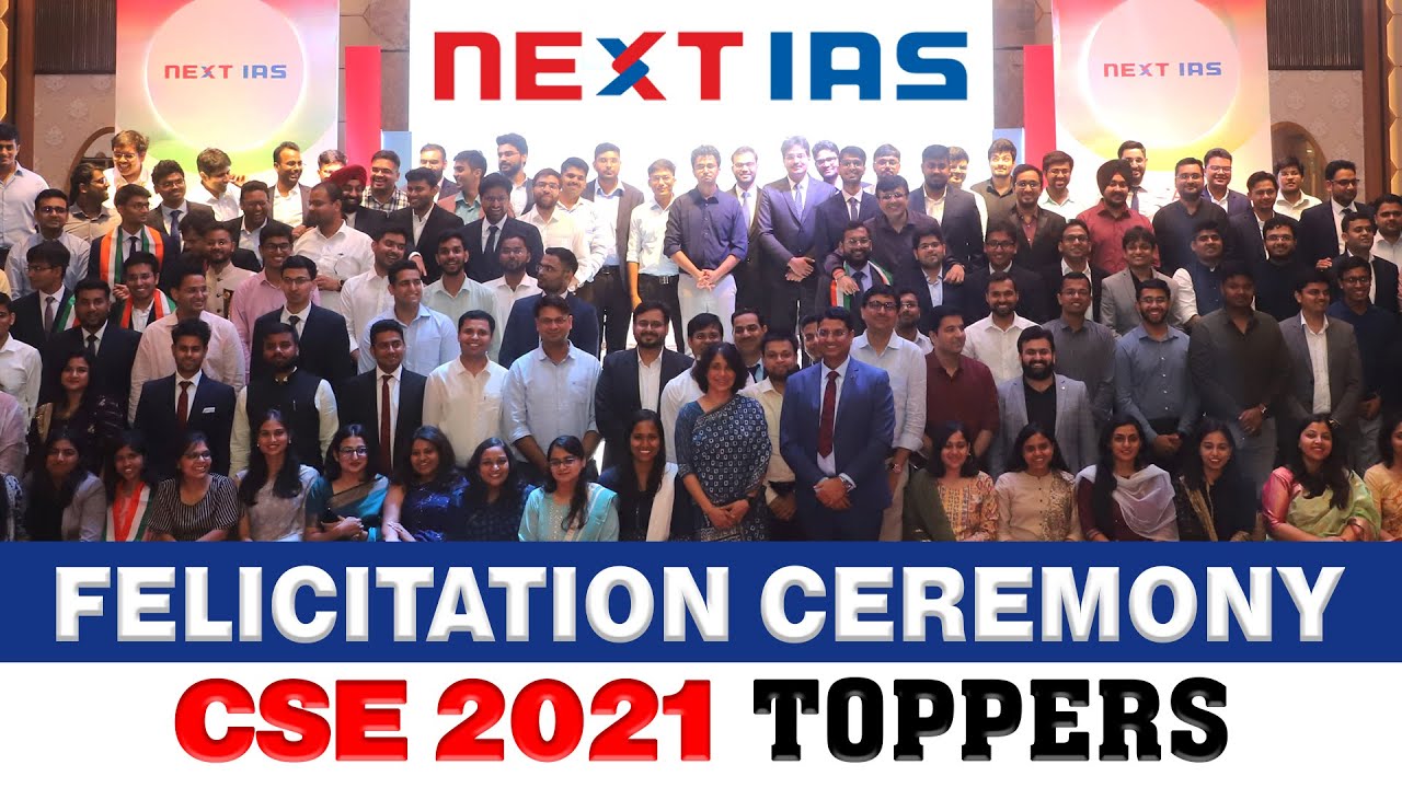 NEXT IAS Felicitation Ceremony | CSE 2021 Toppers | B. Singh Sir ...