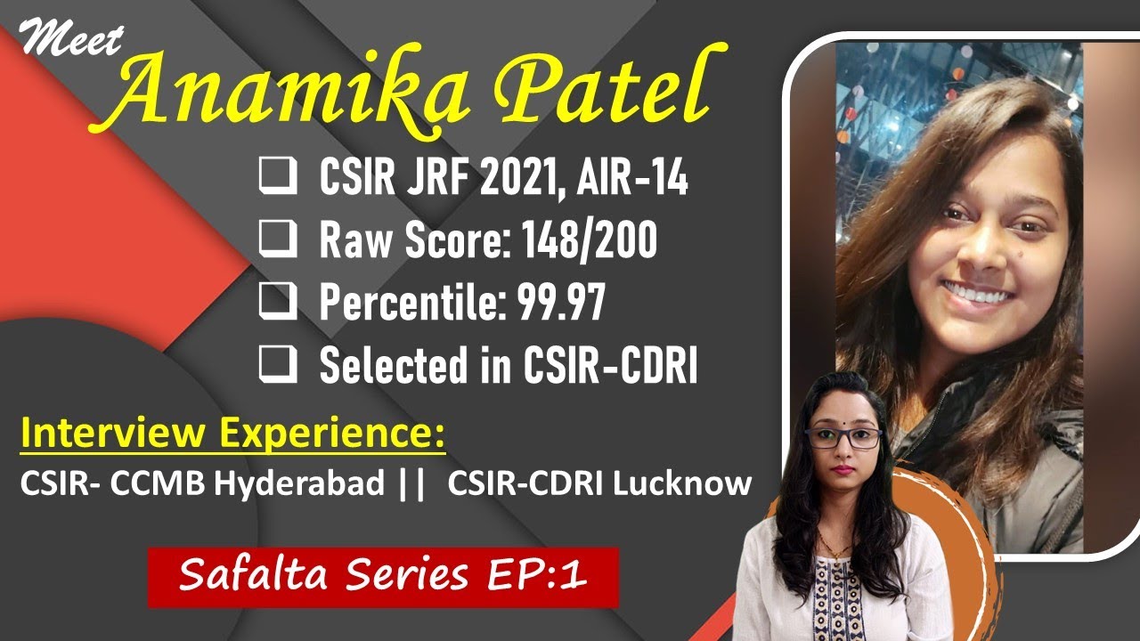 ANAMIKA PATEL CSIR JRF - AIR 14 || Interview Experience || Preparation || Selected in CDRI - YouTube