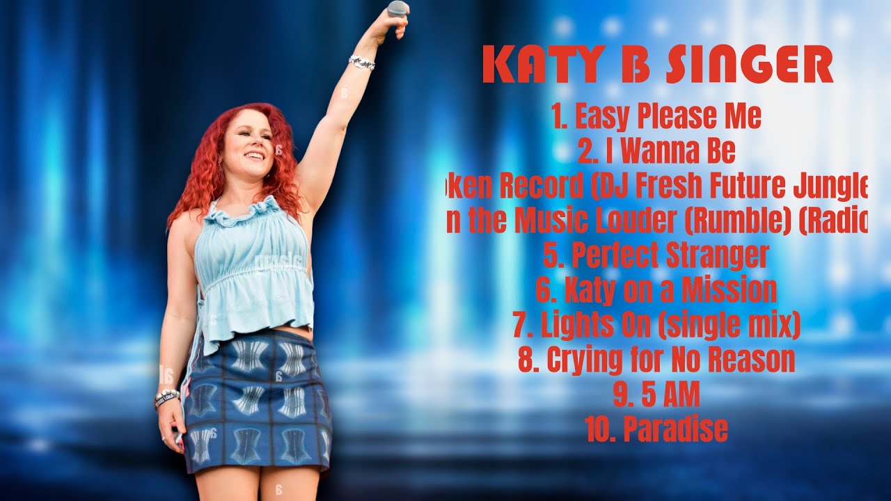 Katy B Singer-Smash hits compilation of 2024-Best of the Best Mix-Just ...