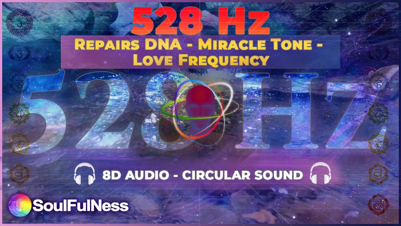 528 Hz: Repairs DNA & Brings Positive Transformation | Miracle Tone ...