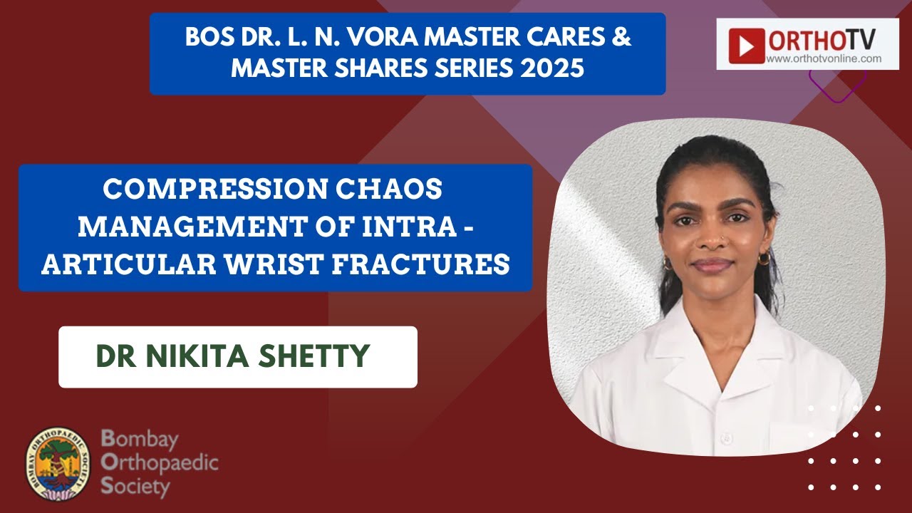 BOS DR. L. N. VORA 2025 :Compression Chaos Management of intra ...