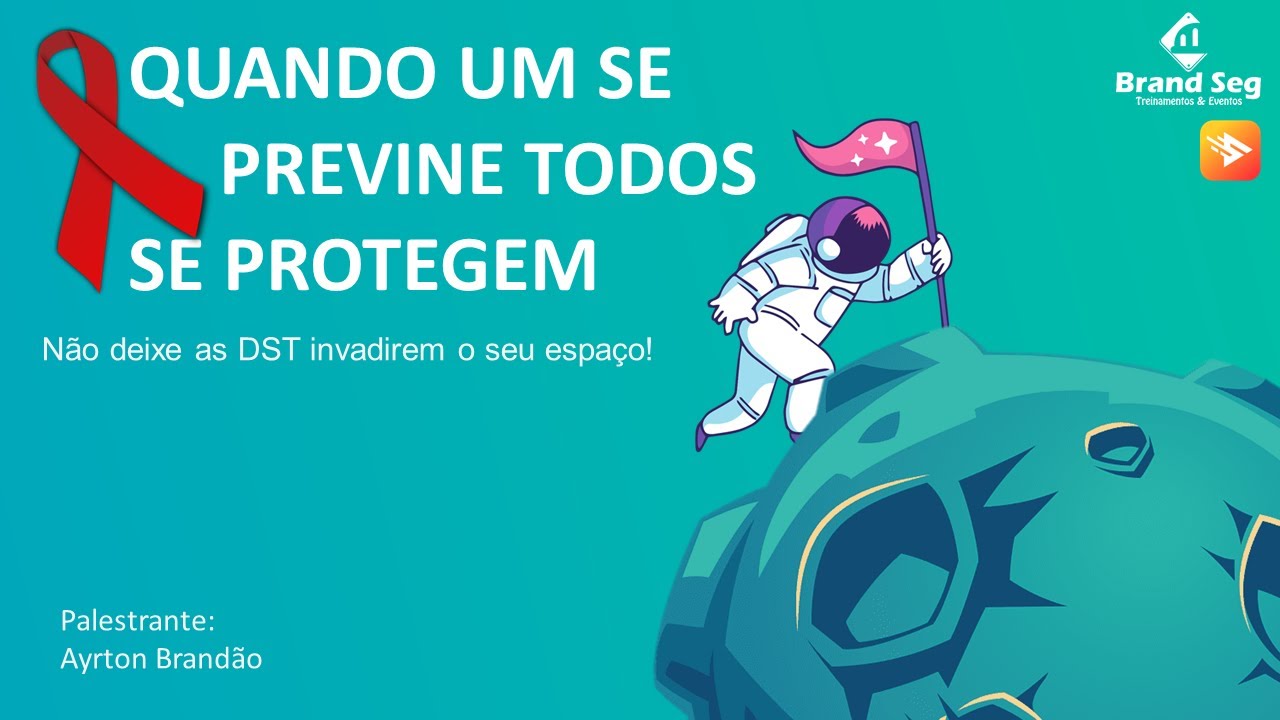 DST AIDS - Quando um se previne, todos se protegem! - YouTube