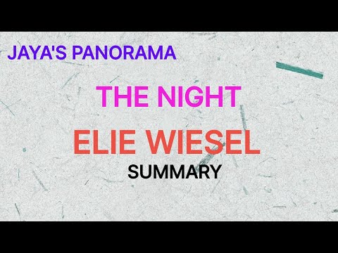 THE NIGHT BY ELIE WIESEL - SUMMARY - YouTube