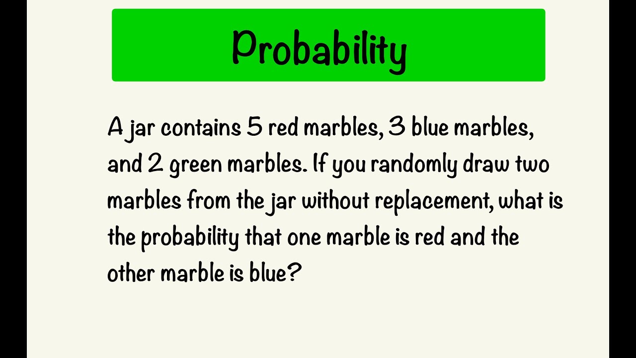What Is The Probability Of Selecting Different Colored Marbles? - YouTube