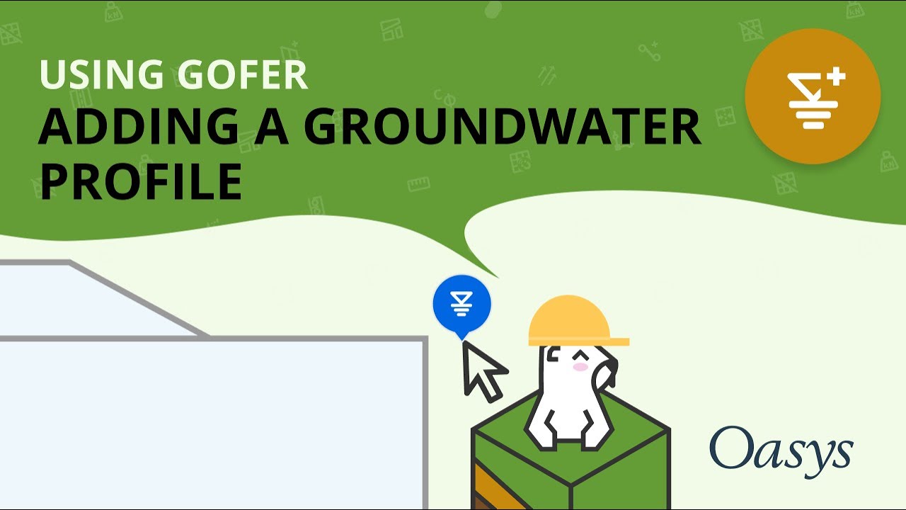Oasys Gofer: Adding a groundwater profile - YouTube