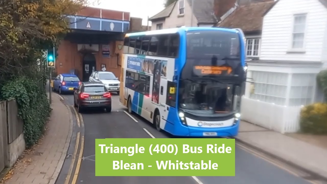 Triangle (400) Bus Ride - Blean to Whitstable (The Royal Oak to ...