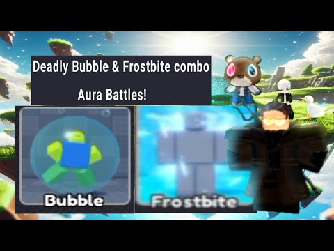Deadly Bubble & Frostbite Combo in Roblox Aura Battles! - YouTube