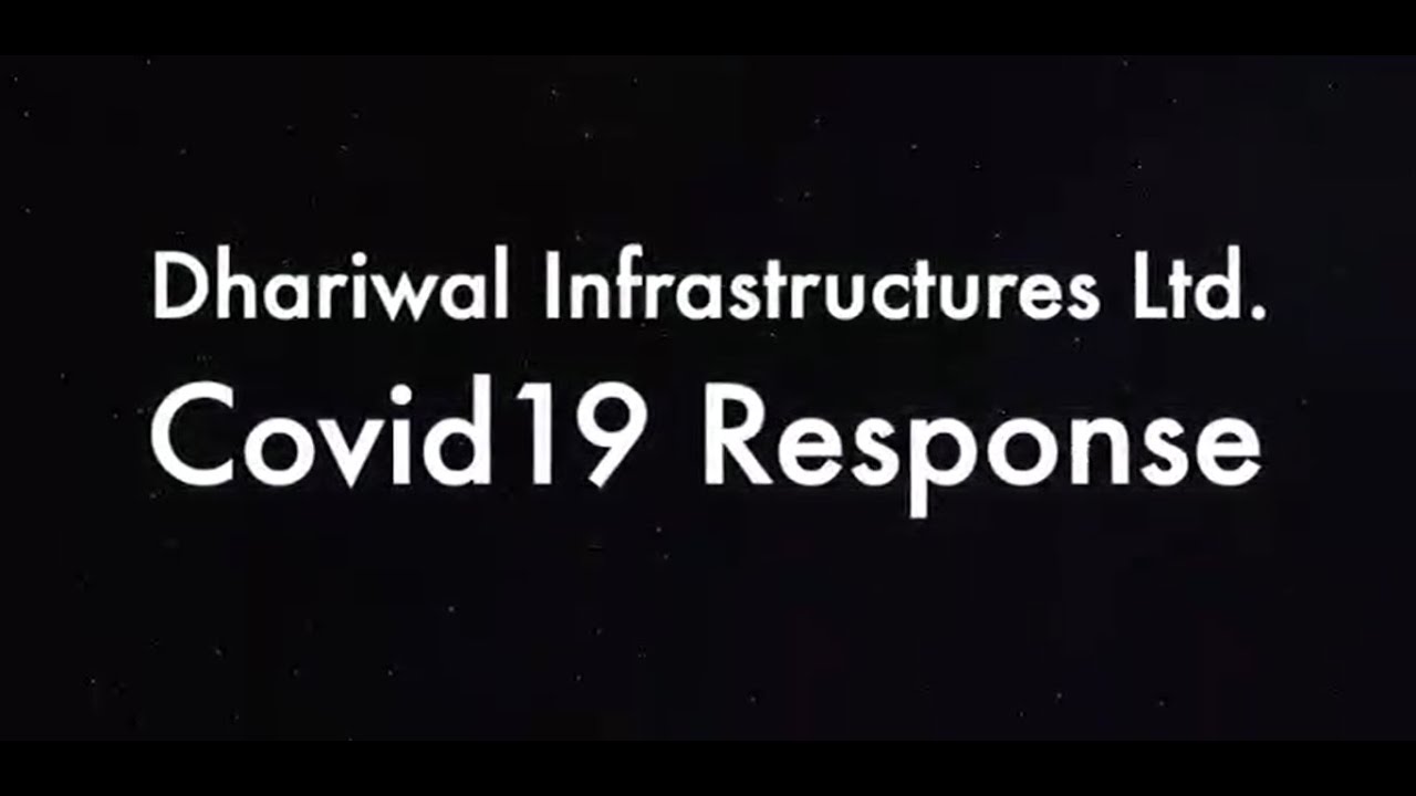 Dhariwal Infrastructures Ltd - COVID19 Response - YouTube