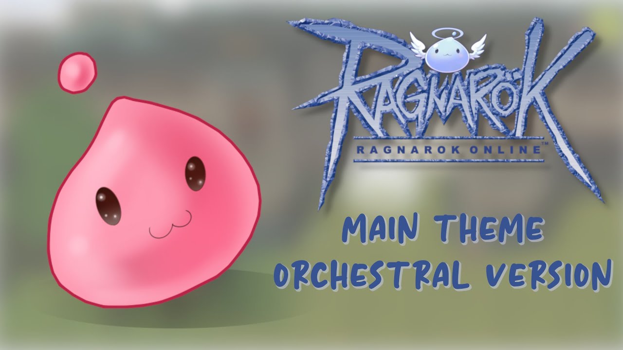 Ragnarok Online Theme Orchestral Version - YouTube
